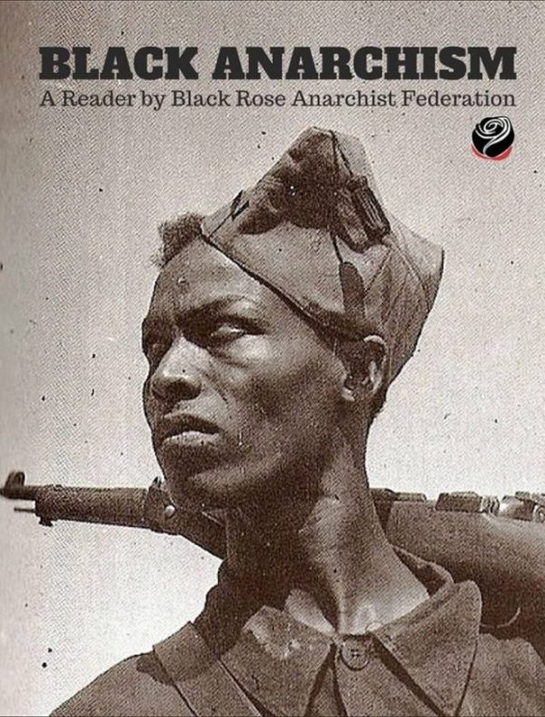 Black Anarchism: el anarquismo negro - Acracia